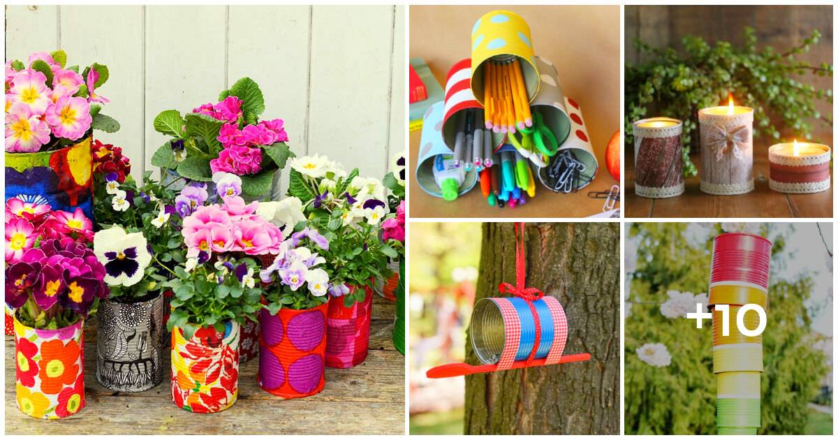 15 Upcycled Tin Can Crafts That Make A Difference