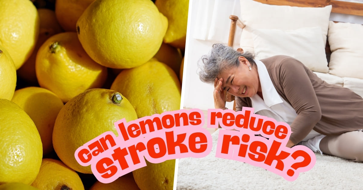 Can Lemon Reduce Your Stroke Risk? Here’s What Science Says