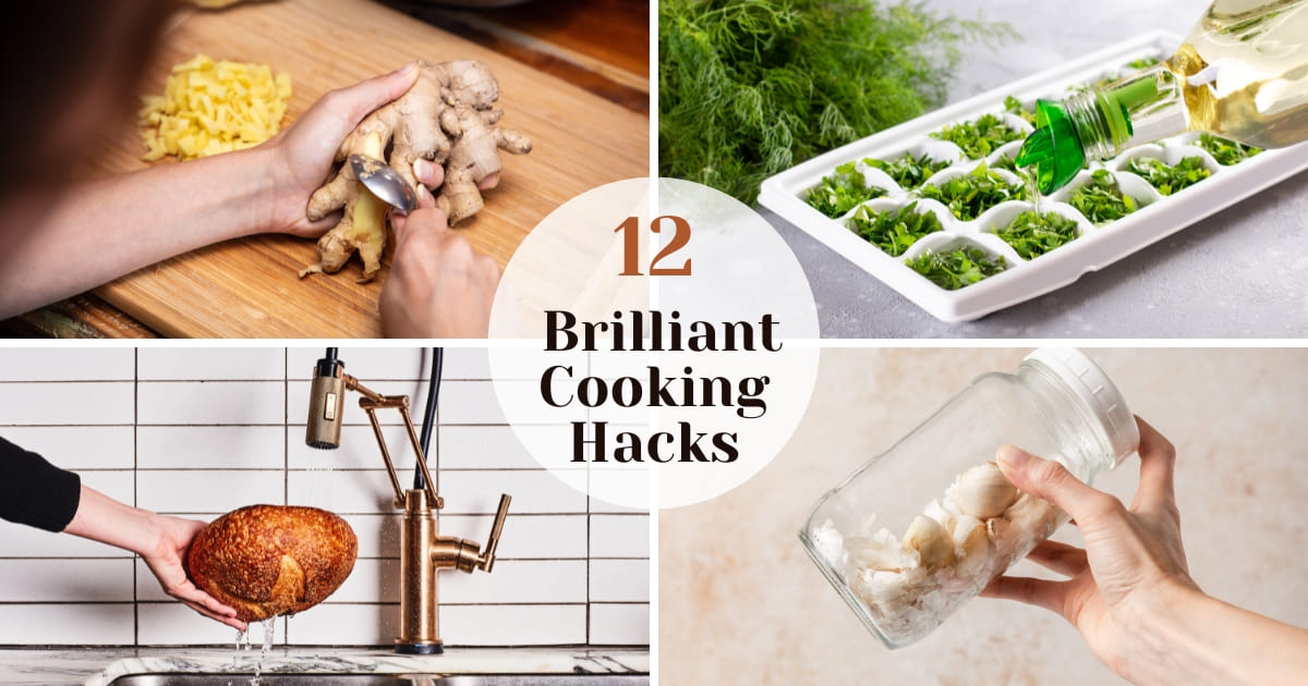 12 Brilliant Cooking Hacks to Save Time and Boost Flavor