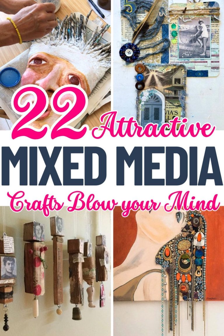 22 Mixed Media Crafts That Will Blow Your Creative Mind